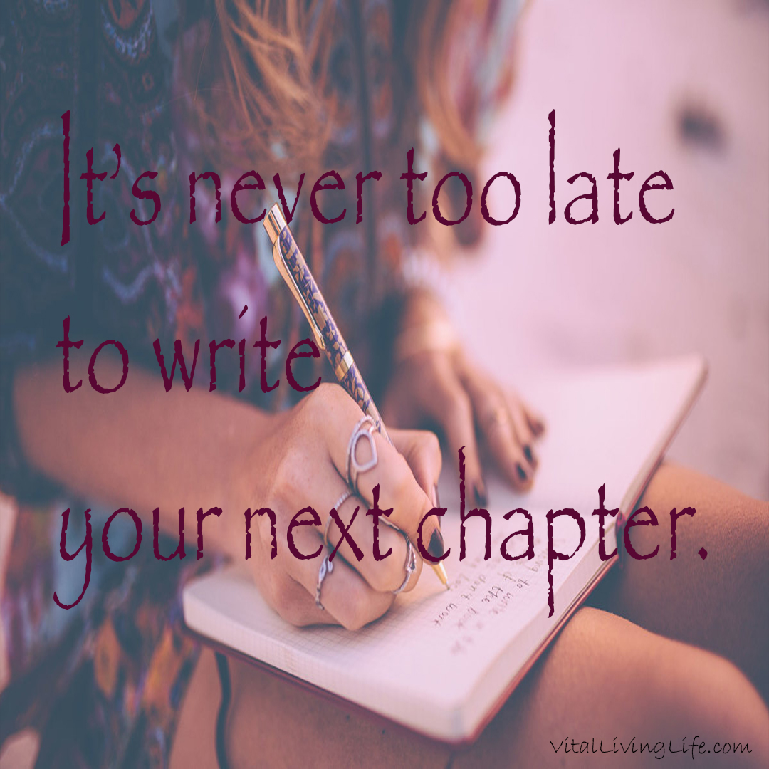 #meme #writeyournextchapter – Vital Living Life